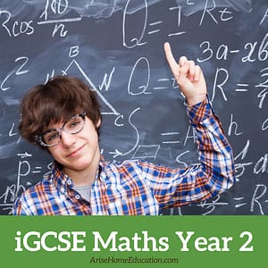 iGCSE Maths: Year 2 - Arise Home Education